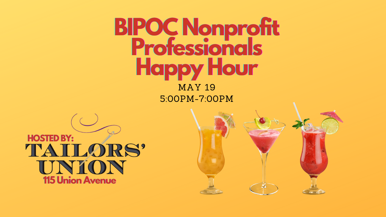 BIPOC Happy Hour hosted by Tailors' Union